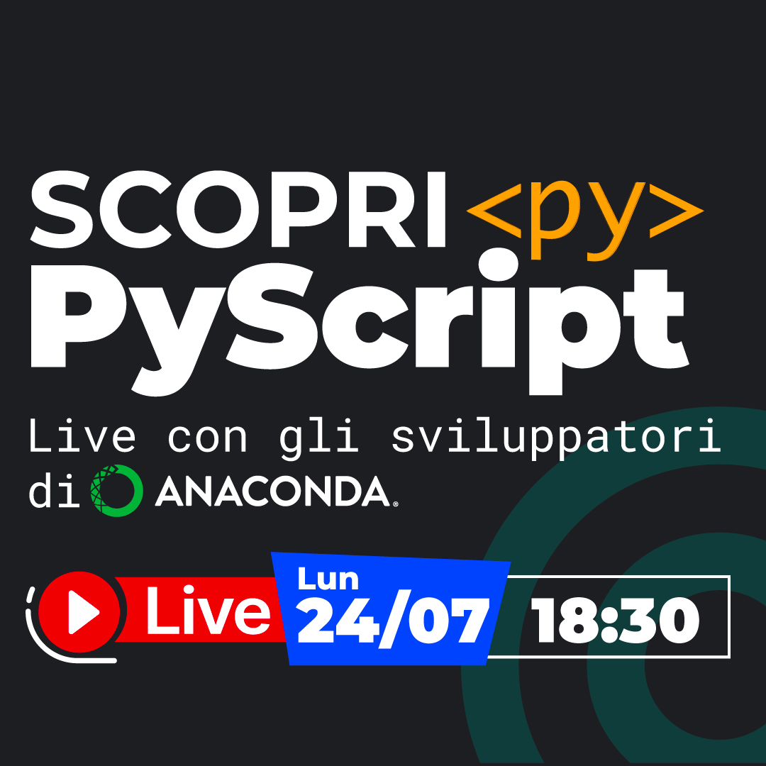 Live | Scopri PyScript con gli sviluppatori di Anaconda