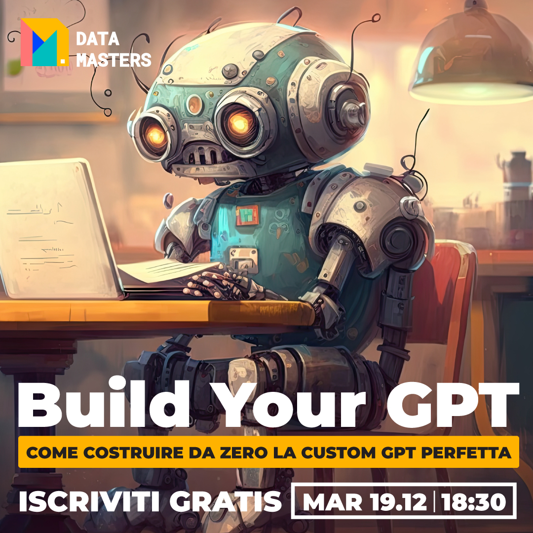 Build Your GPT: creare da zero la Custom GPT perfetta - Live Data Masters