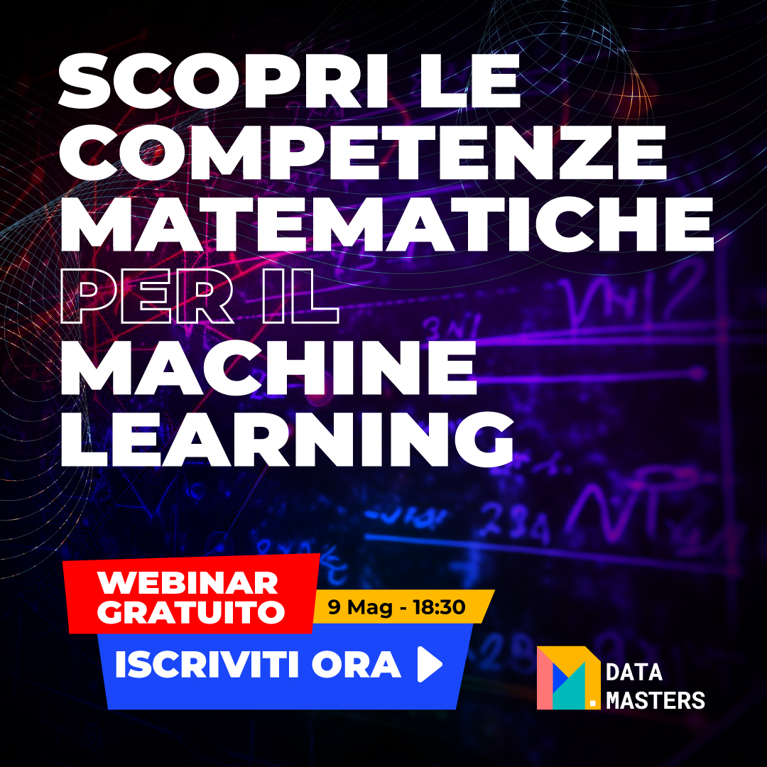Scopri le competenze matematiche per il Machine Learning - Live Data Masters