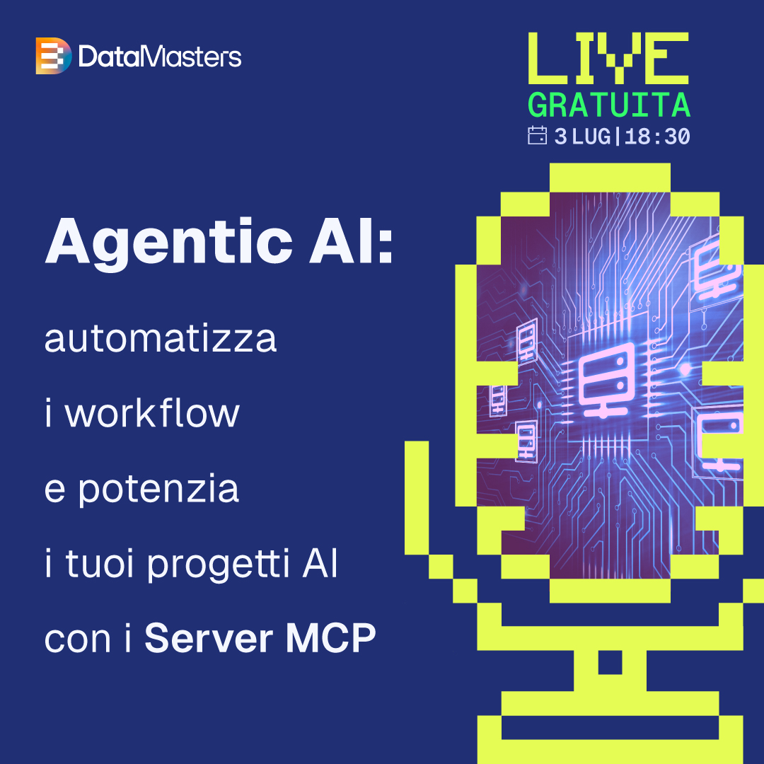 Agentic AI: automatizza i workflow e potenzia i tuoi progetti AI con i Server MCP - Data Masters