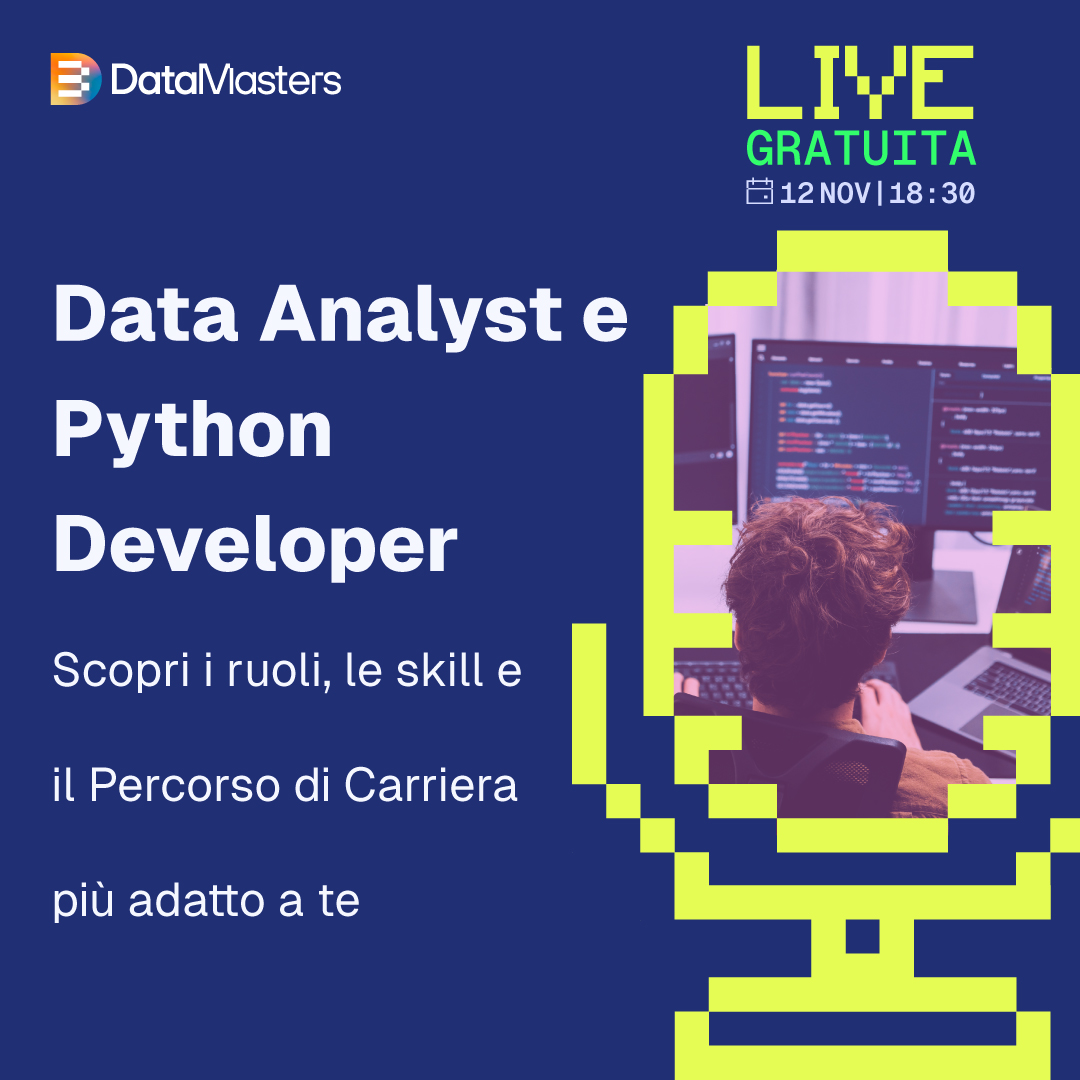 Data Analyst e Python Developer: scopri i ruoli, le skill e il Percorso ...